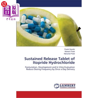 海外直订医药图书Sustained Release Tablet of Itopride Hydrochloride 盐酸伊托必利缓释片