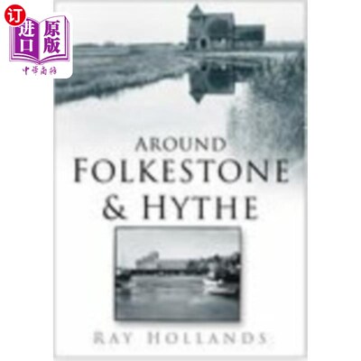 海外直订Around Folkestone and Hythe 在福克斯顿和海斯附近