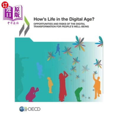 海外直订How's Life in the Digital Age? Opportunities and Risks of the Digital Transforma 数字时代的生活怎么样？数字转型