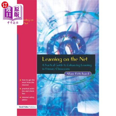 海外直订Learning on the Net: A Practical Guide to Enhancing Learning in Primary Classroo 网上学习：加强小学课堂学习