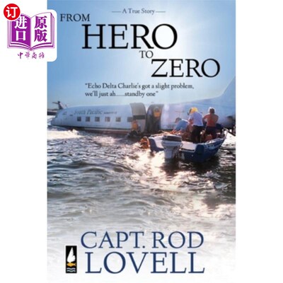 海外直订From Hero to Zero: The truth behind the ditching of DC-3, VH-EDC in Botany Bay t 从英雄到零:DC-3