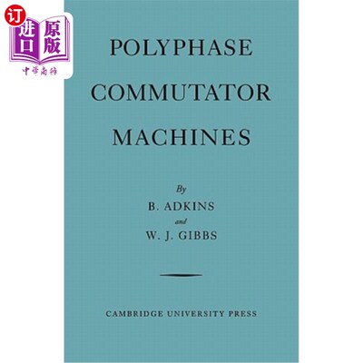 海外直订Polyphase Commutator Machines 多相换向器