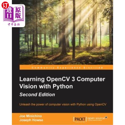 海外直订Learning OpenCV 3 Computer Vision with Python - Second Edition: Unleash the powe 使用Python学习