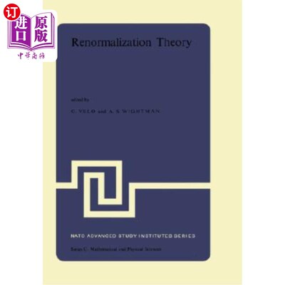 海外直订Renormalization Theory: Proceedings of the NATO Advanced Study Institute Held at 重整理论:北大西洋公约组织高级