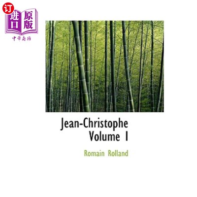 海外直订Jean-Christophe Volume I Jean Christophe第一卷