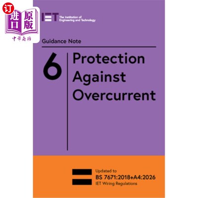 海外直订Guidance Note 6: Protection Against Overcurrent 指南6：过流保护