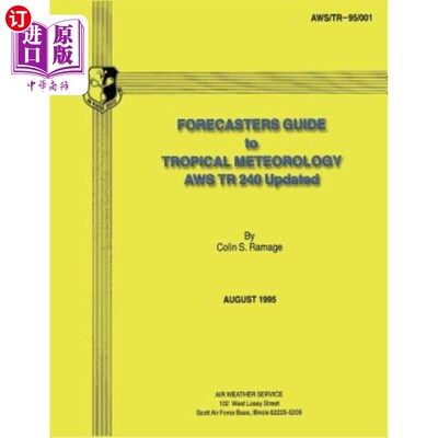 海外直订Forecasters Guide to Tropical Meteorology (AWS TR 240 Updated) 热带气象预报员指南(AWS TR 240更新)
