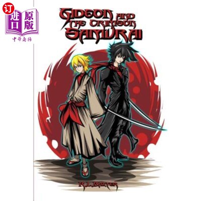海外直订Gideon and the Crimson Samurai 基甸和深红色武士