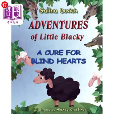 海外直订Adventures of Little Blacky: A Cure for Blind Hearts 《小黑仔历险记:治疗盲人的方法》