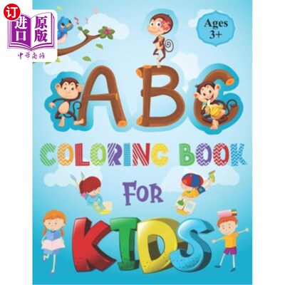 海外直订ABC Coloring Book for Kids: Alphabet Book for Kids - ABC Activities for Preschoo ABC儿童涂色书:儿