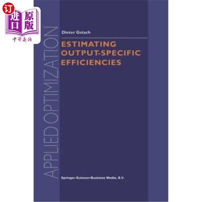海外直订Estimating Output-Specific Efficiencies 估算产出比效率