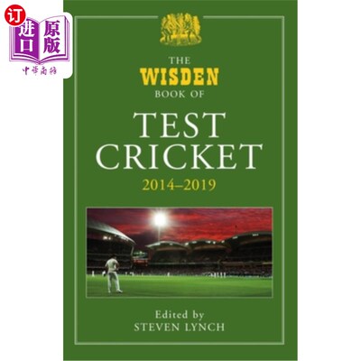 海外直订The Wisden Book of Test Cricket 2014-2019 2014-2019年测试板球的智慧书
