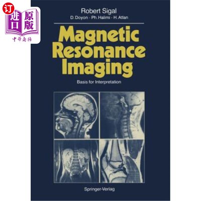 海外直订医药图书Magnetic Resonance Imaging: Basis for Interpretation 磁共振成像:解释的基础