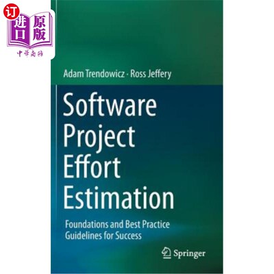海外直订Software Project Effort Estimation: Foundations and Best Practice Guidelines for 软件项目工作量估算：成功的