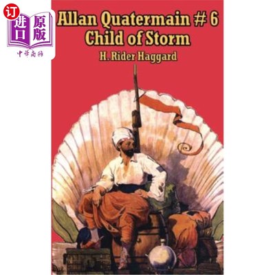 海外直订Allan Quatermain # 6: Child of Storm 艾伦·夸特曼6：风暴之子