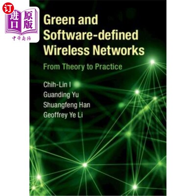 海外直订Green and Software-Defined Wireless Networks: From Theory to Practice 绿色和软件定义无线:从理论到实践