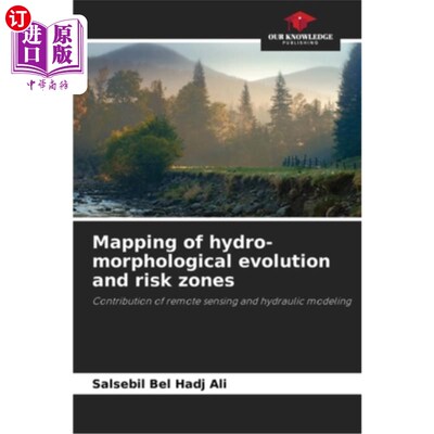 海外直订Mapping of hydro-morphological evolution and risk zones 水文形态演化和风险区制图
