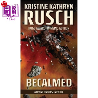 海外直订Becalmed: A Diving Universe Novella 平静:潜水宇宙中篇小说