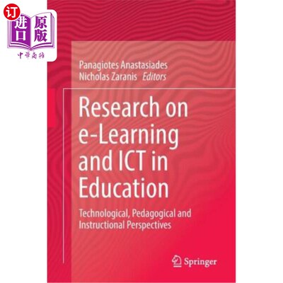 海外直订Research on E-Learning and Ict in Education: Technological, Pedagogical and Inst 教育中的电子学习和Ict研究