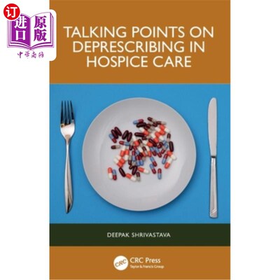 海外直订医药图书Talking Points on Deprescribing in Hospice Care 在安宁疗护中开处方的要点