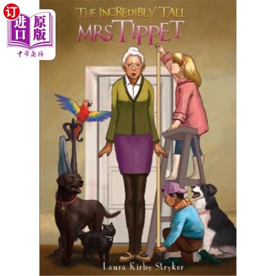 海外直订The Incredibly Tall Mrs. Tippet 高得难以置信的蒂普太太