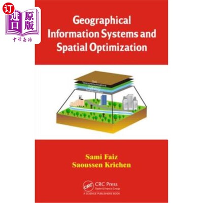 海外直订Geographical Information Systems and Spatial Optimization 地理信息系统与空间优化