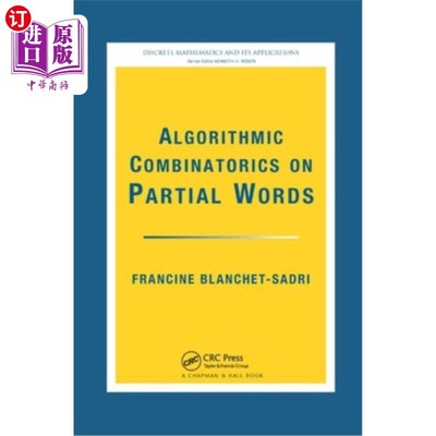海外直订Algorithmic Combinatorics on Partial Words 部分词的组合算法