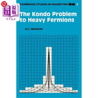 按需印刷The Kondo Problem to Heavy Fermions 关于重费米子的近藤问题