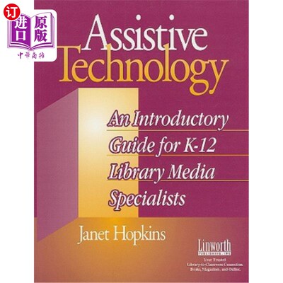 海外直订Assistive Technology: An Introductory Guide for K-12 Library Media Specialists 辅助技术:K-12图书馆媒体专家