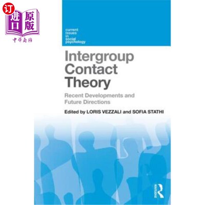 海外直订Intergroup Contact Theory: Recent Developments and Future Directions 群体间接触理论:最新发展与未来方向