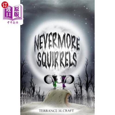 海外直订Nevermore Squirrels 决不再松鼠