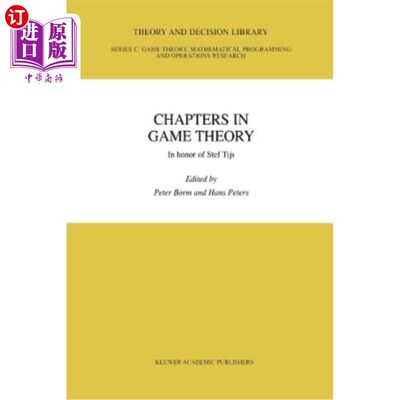 海外直订Chapters in Game Theory: In Honor of Stef Tijs 博弈论章节：纪念Stef Tijs