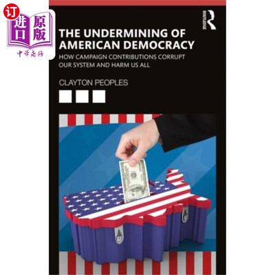 海外直订Undermining of American Democracy 削弱美国民主