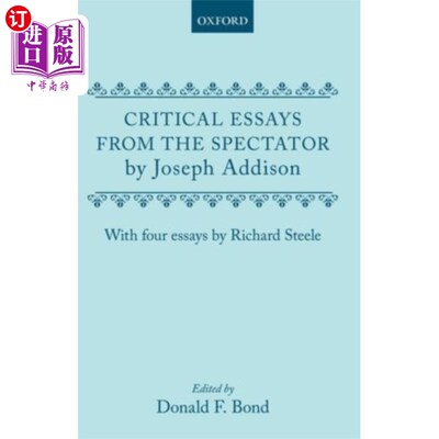 海外直订Critical Essays from the Spectator by Joseph Add... 《旁观者评论》约瑟夫·艾迪生著
