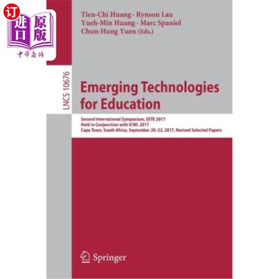 海外直订Emerging Technologies for Education: Second International Symposium, Sete 2017,  新兴教育技术：第二届国际研