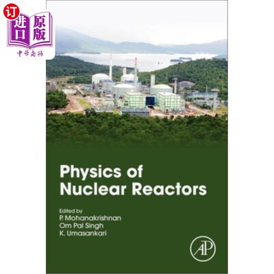 海外直订Physics of Nuclear Reactors 核反应堆物理学