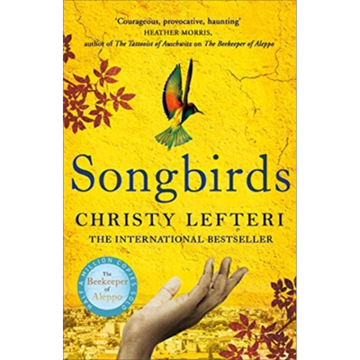 现货 克里丝蒂 莱夫特里 鸣禽 Songbirds 英文原版 Christy Lefteri【中商原版】