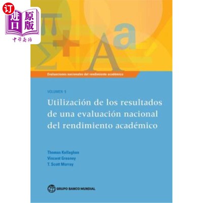 海外直订Evaluaciones Nacionales del Rendimiento Académico Volumen 5: Utilización de Los  全国学术界评价第5卷
