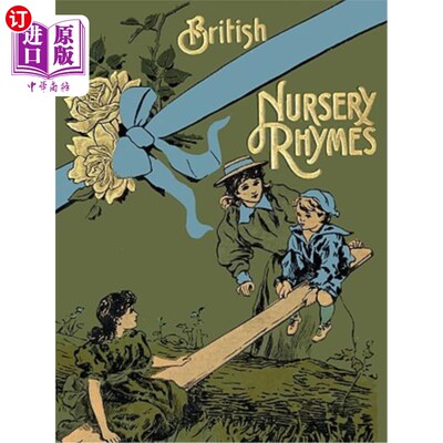 海外直订75 British Nursery Rhymes (and a Collection of Old Jingles) with Pianoforte Acco 有钢琴伴奏的75首英国童谣（