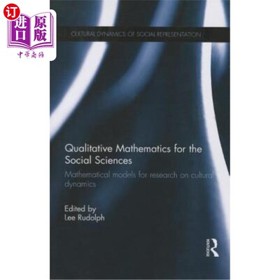 海外直订Qualitative Mathematics for the Social Sciences: Mathematical Models for Researc 社会科学的定性数学:文化动