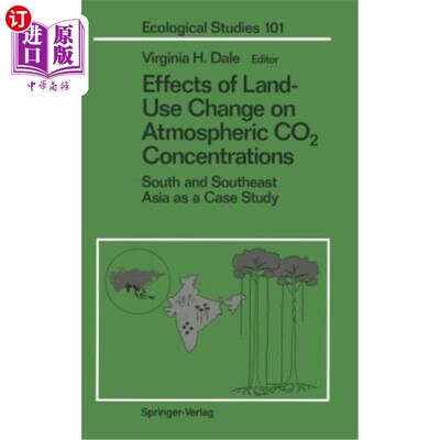 海外直订Effects of Land-Use Change on Atmospheric Co2 Concentrations: South and Southeas 土地利用变化对大气Co2浓度