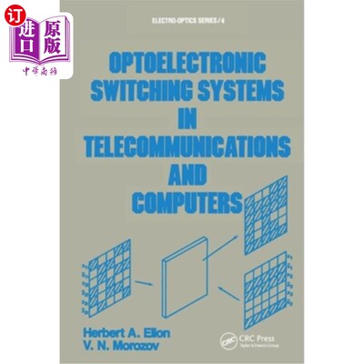 海外直订Optoelectronic Switching Systems in Telecommunications and Computers 电信和计算机中的光电交换系统