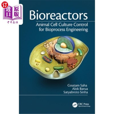 海外直订医药图书Bioreactors: Animal Cell Culture Control for Bioprocess Engineering 生物反应器:生物过程工程的动物细