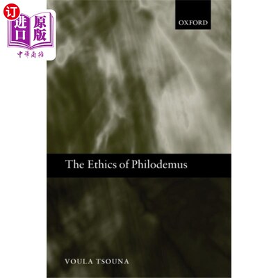 海外直订Ethics of Philodemus 菲洛德摩斯的伦理学