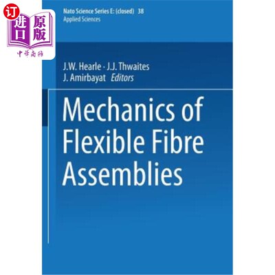 海外直订Mechanics of Flexible Fibre Assemblies 柔性纤维组件的力学