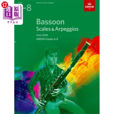 海外直订Bassoon Scales & Arpeggios, ABRSM Grades 6-8 大管音阶和琶音，英国皇家音乐协会6-8级