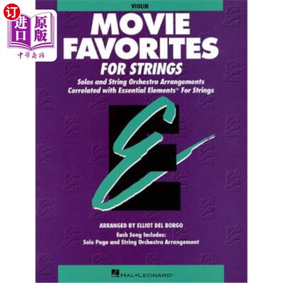 海外直订Essential Elements Movie Favorites for Strings: Violin Book (Parts 1/2) 最喜欢的弦乐电影：小提琴书（第1/2部