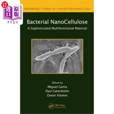 海外直订医药图书Bacterial Nanocellulose: A Sophisticated Multifunctional Material 细菌纳米纤维素：一种复杂的多功能