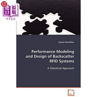 海外直订Performance Modeling and Design of Backscatter RFID Systems 背向散射RFID系统的性能建模与设计
