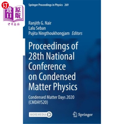 海外直订Proceedings of 28th National Conference on Condensed Matter Physics: Condensed M